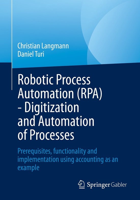 Robotic Process Automation (RPA) - Digitization and Automation of Processes (ebook),... | bol.com