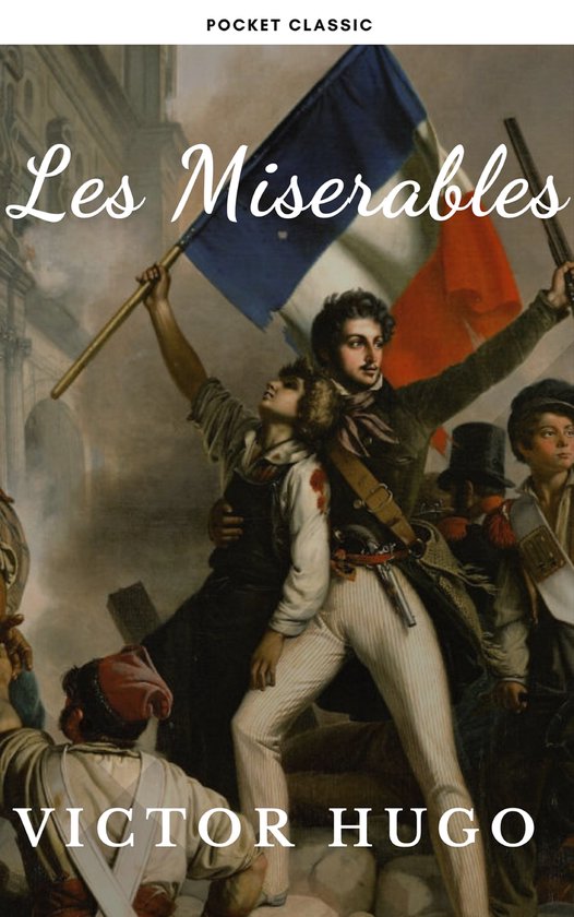Les Misérables (ebook), Victor Hugo | 9782380376388 | Boeken | bol.com
