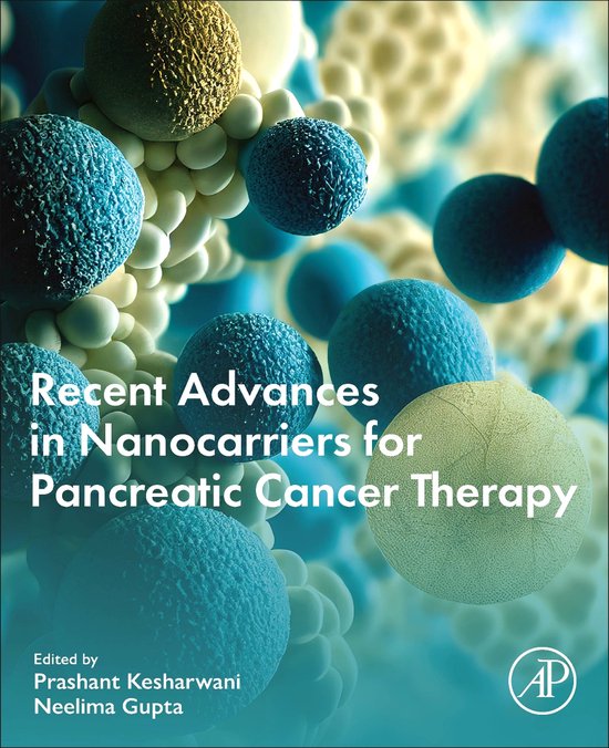 Recent Advances in Nanocarriers for Pancreatic Cancer Therapy ...