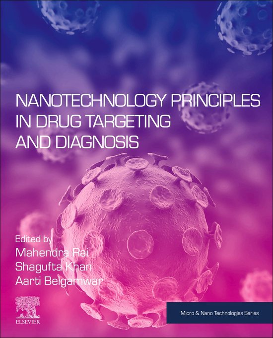 Nanotechnology Principles in Drug Targeting and Diagnosis | 9780323917636 | Mahendra... | bol