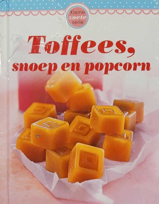 Toffees, snoep en popcorn | 4050847012908 | Boeken | bol.com