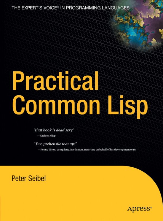 Practical Common Lisp | 9781590592397 | Peter Seibel | Boeken | bol.com