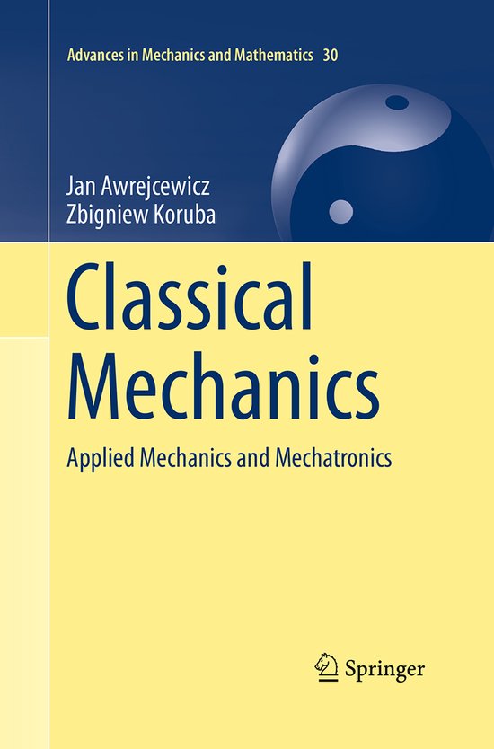 Advances in Mechanics and Mathematics- Classical Mechanics, Jan ...