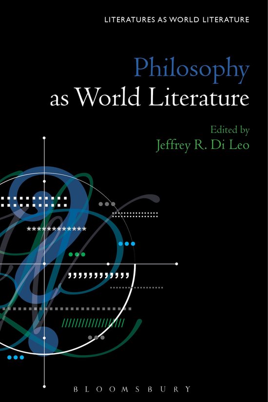 Literatures as World Literature- Philosophy as World Literature ...