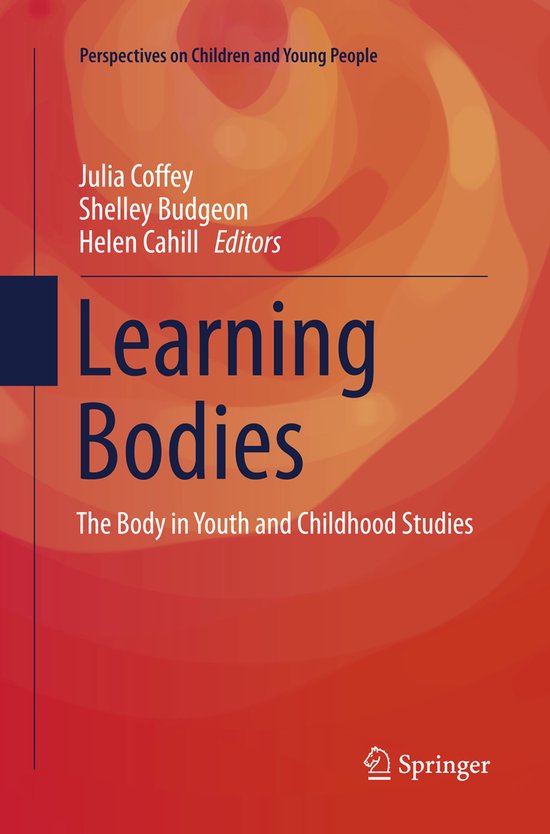 Perspectives on Children and Young People- Learning Bodies, Coffey ...