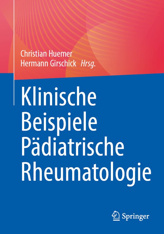 Klinische Beispiele Pädiatrische Rheumatologie | 9783662666166 | Boeken | bol.com