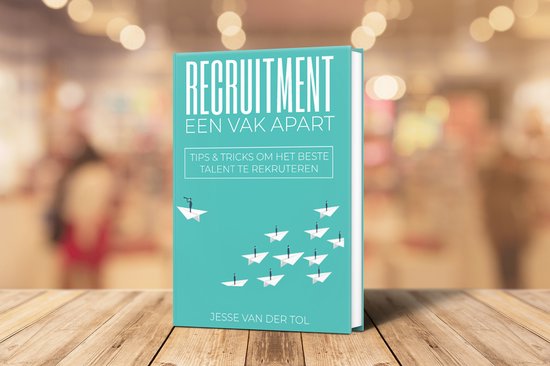 Recruitment: een vak apart - Mindset - Motivatie boeken ...