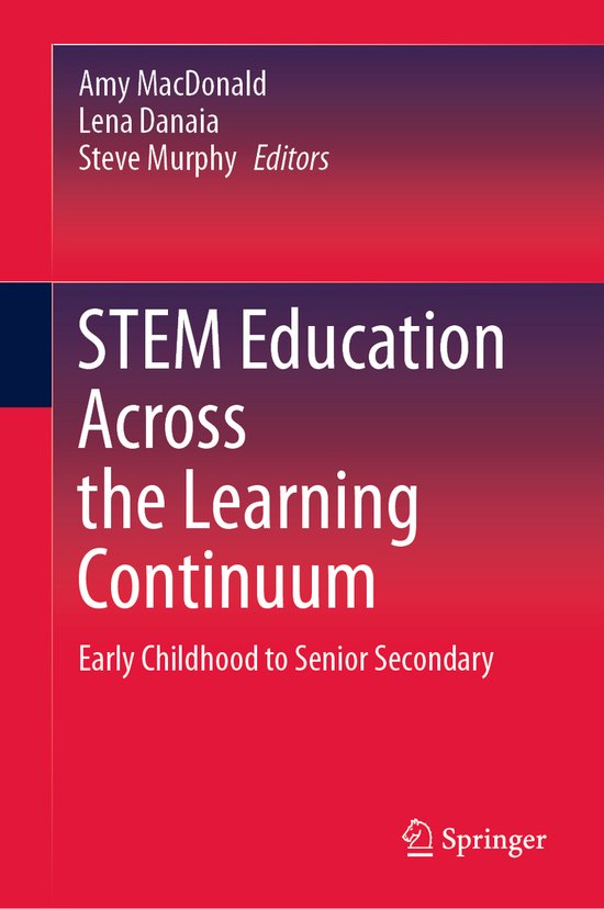 STEM Education Across the Learning Continuum | 9789811528200 | Boeken | bol