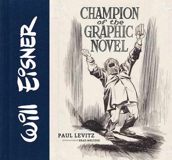 Will Eisner Champion Of Graphic Novel, Paul Levitz | 9781419714986 ...