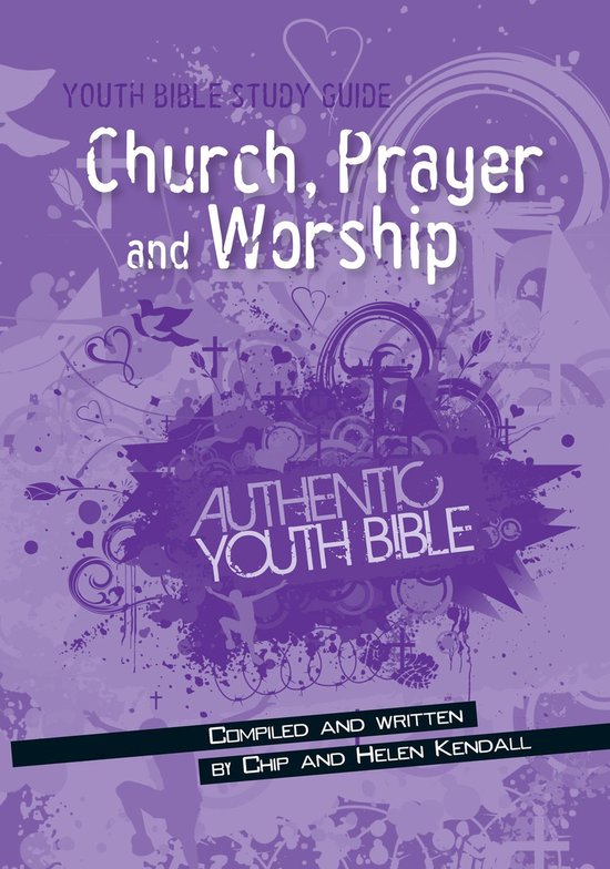 Church, Prayer And Worship, Chip Kendall | 9781860246357 | Boeken | bol