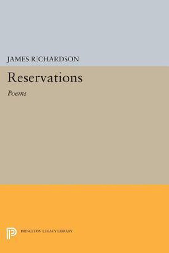 Reservations - Poems | 9780691616605 | James Richardson | Boeken | bol.com