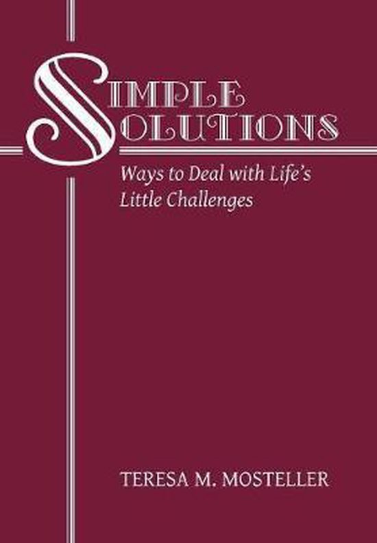 Simple Solutions, Teresa M Mosteller | 9781489717078 | Boeken | bol.com