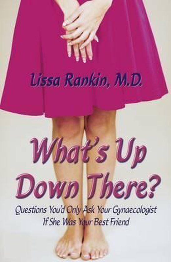 What's Up Down There?, Lisa Rankin Md | 9780709091998 | Boeken | bol.com