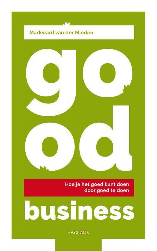 Good business, Markward van der Mieden | 9789461262929 | Boeken | bol