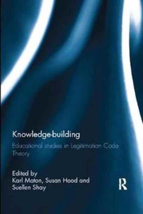 Legitimation Code Theory- Knowledge-building | 9781138103795 | Boeken ...