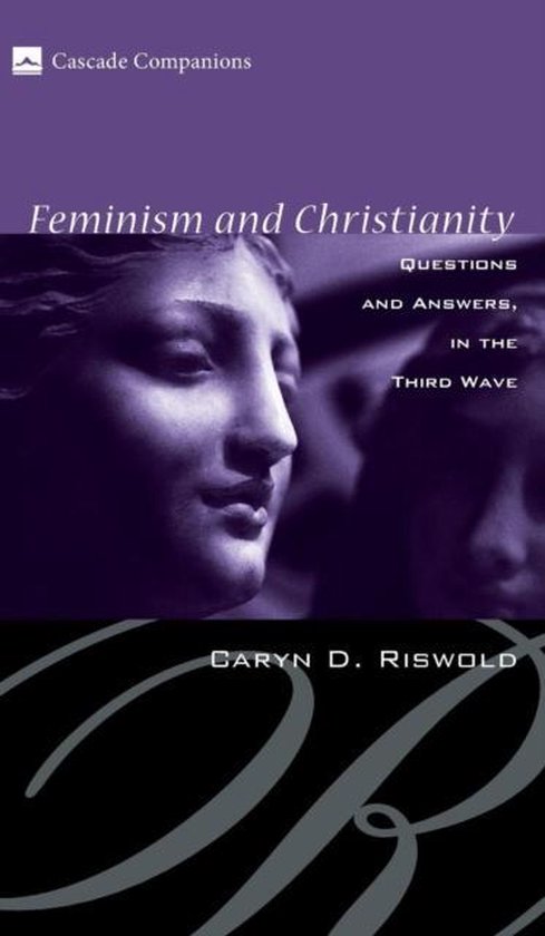 Cascade Companions- Feminism and Christianity, Caryn D Riswold ...