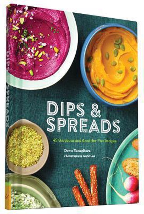 Dips & Spreads, Dawn Yanagihara | 9781452149080 | Boeken | bol.com