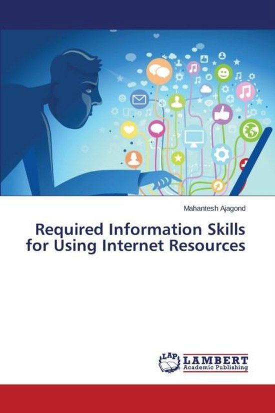 Required Information Skills for Using Internet Resources ...