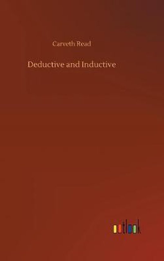 Deductive and Inductive, Carveth Read | 9783732671021 | Boeken | bol