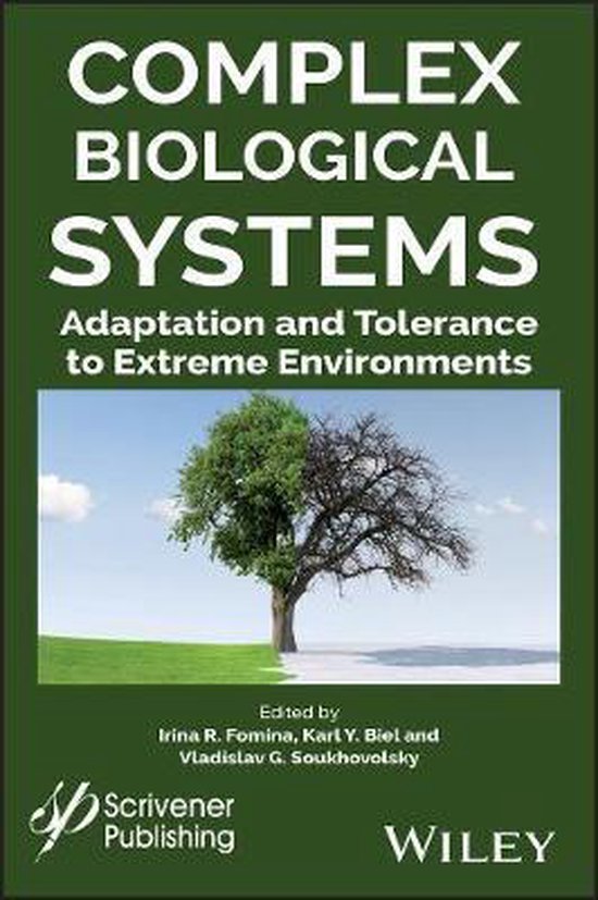 Complex Biological Systems – Adaptation and Tolerance to Extreme ...