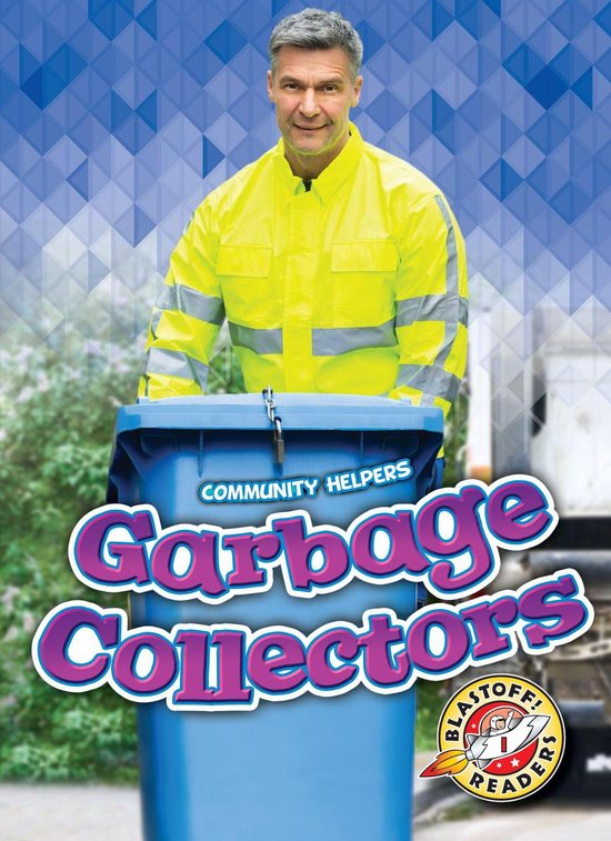 Community Helpers - Garbage Collectors (ebook), Christina Leaf ...