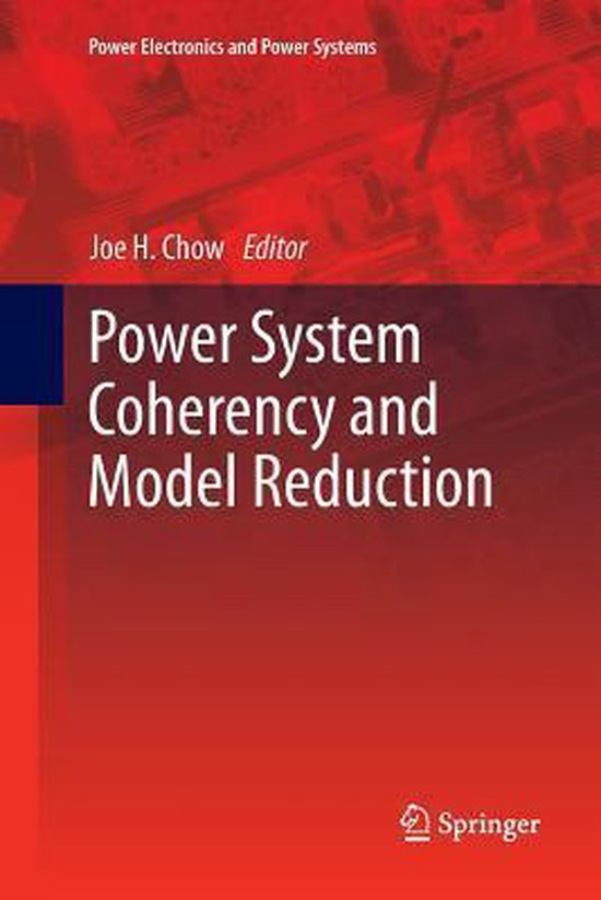 Power Electronics And Power Systems Power System Coherency And Model