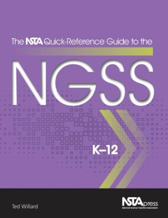 The NSTA Quick Reference Guides to the NGSS-The NSTA Quick-Reference ...