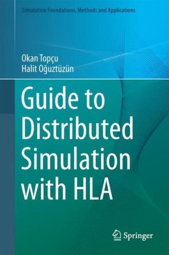 Simulation Foundations Methods And Applications Guide To Distributed
