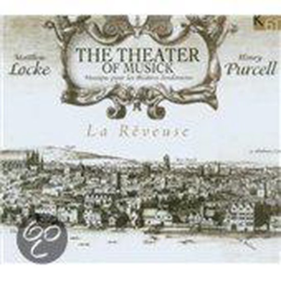 Theater of Musick: Matthew Locke, Henry Purcell, La Reveuse | CD (album ...