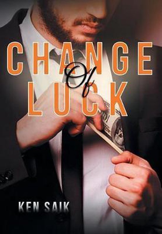 Change Of Luck, Ken Saik | 9781947355798 | Boeken | bol