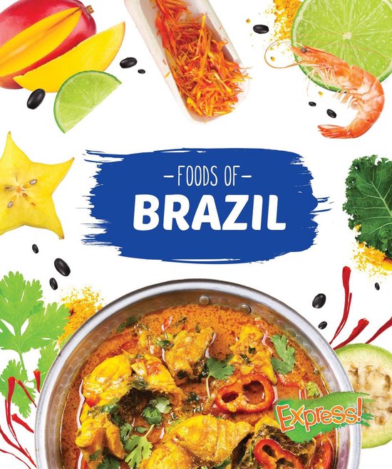 Cook with Me - Foods of Brazil (ebook), Christine Velure Roholt ...