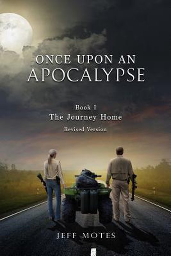 Once Upon an Apocalypse- Once Upon an Apocalypse, Jeff Motes ...