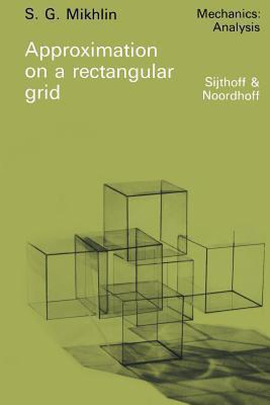 Mechanics: Analysis- Approximation on a rectangular grid ...
