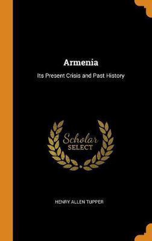 Armenia | 9780342139682 | Henry Allen Tupper | Boeken | bol.com