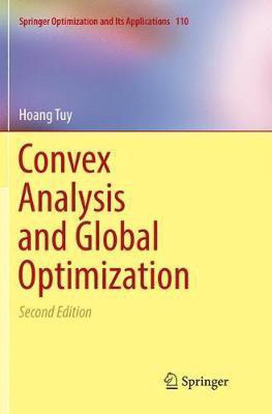 Springer Optimization and Its Applications- Convex Analysis and Global ... Springer Optimization and Its Applications- Convex Analysis and Global ...