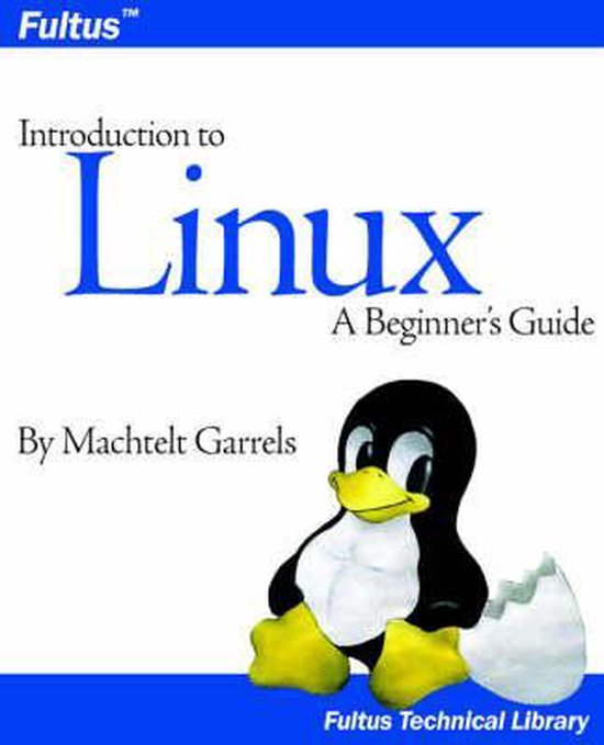 Introduction to Linux | 9780974433936 | Walton Yantis | Boeken | bol
