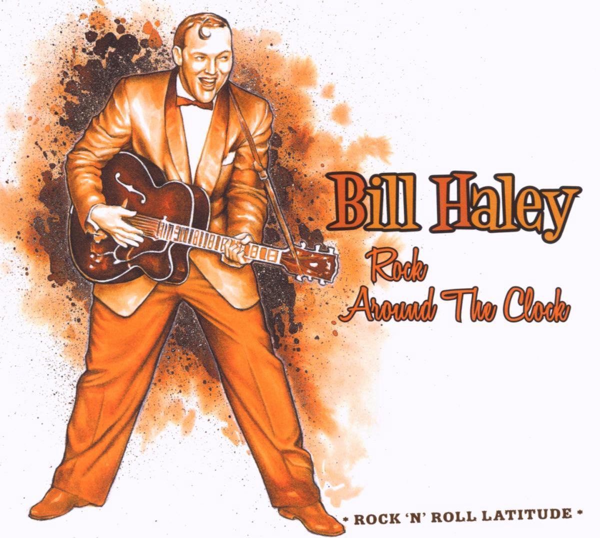 Bill Haley - Rock N Roll Latitude 02, Bill Haley & His Comets | CD ...