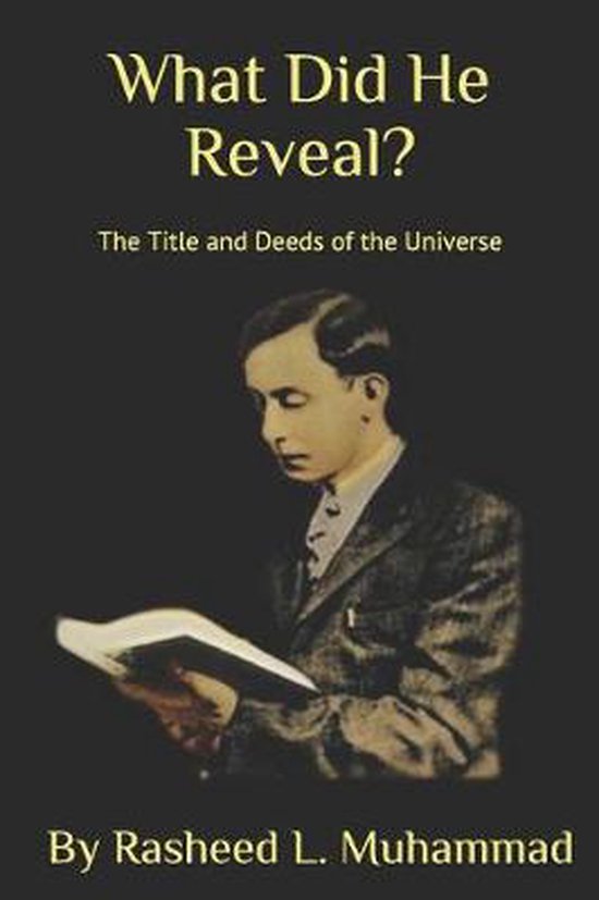 Vol.- What Did He Reveal?, Rasheed L Muhammad | 9781790212743 | Boeken ...