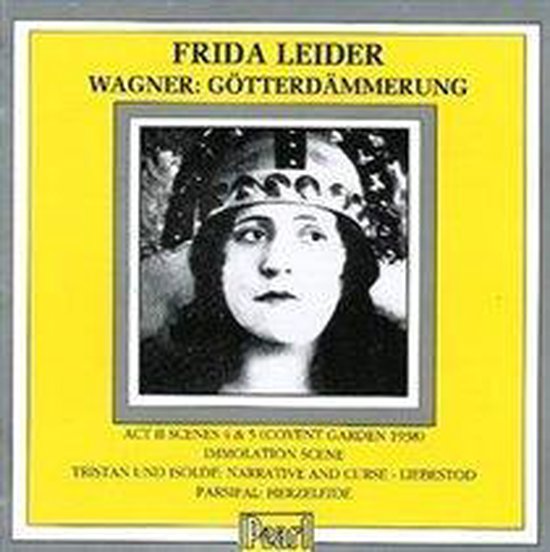 Frida Leider in Wagner's Götterdämmerung, Frida Leider | CD (album ...