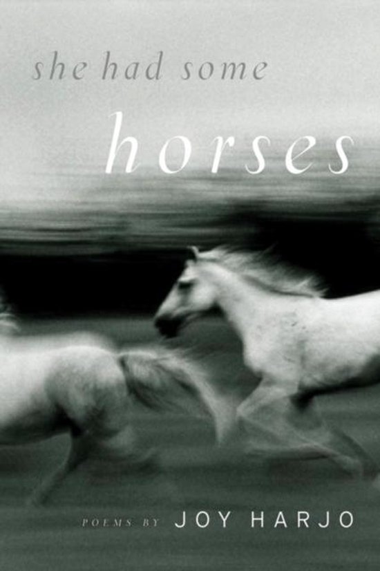 She Had Some Horses, Joy Harjo | 9780393334210 | Boeken | bol.com