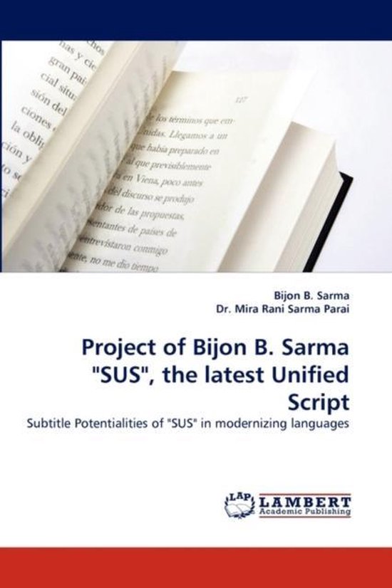 Sus, the Latest Unified Script | 9783838374116 | Bijon B Sarma | Boeken ...