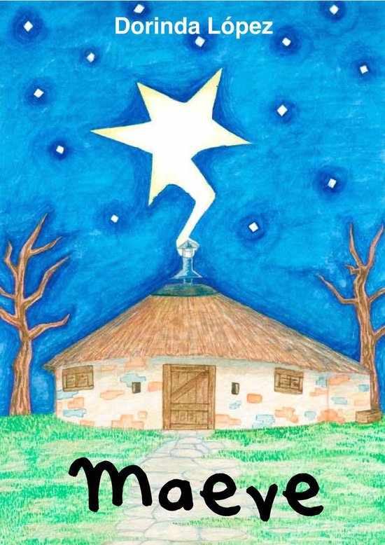 Maeve (ebook), Dorinda Lopez | 9781310691805 | Boeken | bol
