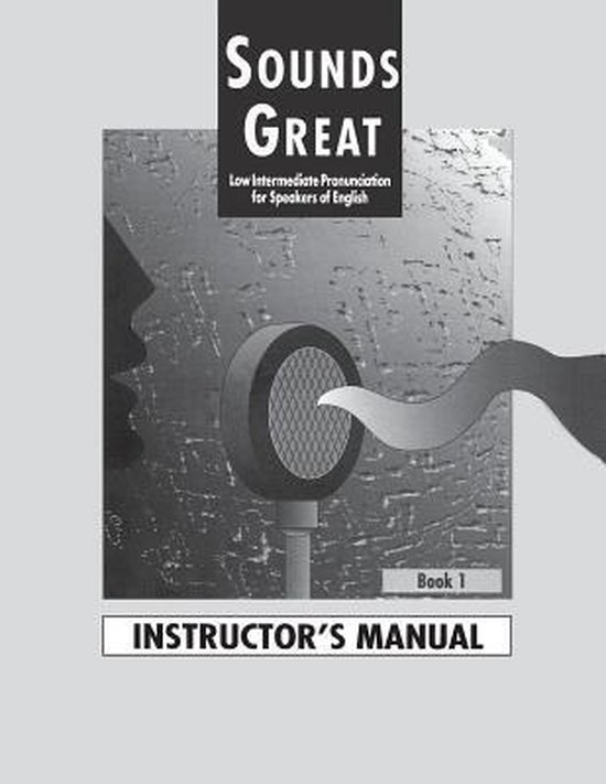 Sounds Great 1: Instructor's Manual | 9780838442722 | Beverly Beisbier ...
