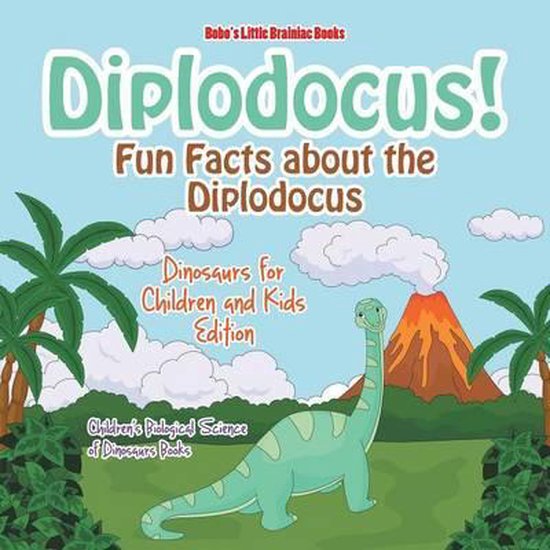 Diplodocus! Fun Facts about the Diplodocus - Dinosaurs for Children and ...