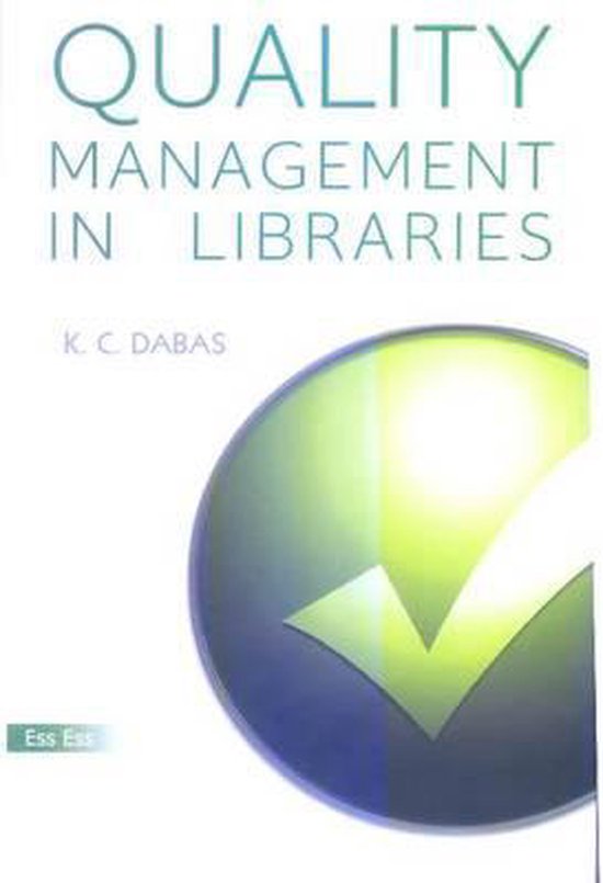 Quality Management in Libraries | 9788170005483 | K. C. Dabas | Boeken ...