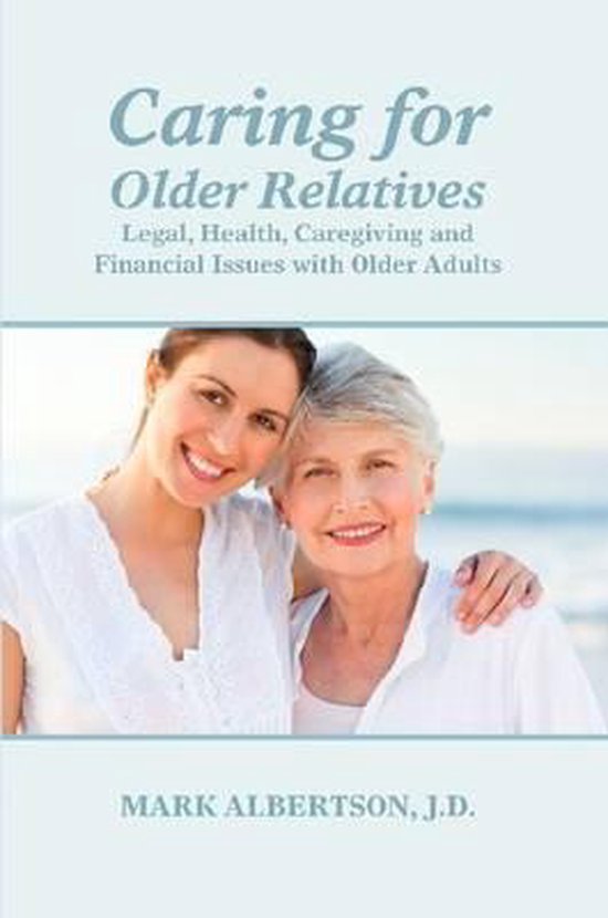 Caring for Older Relatives | 9781300443100 | Mark Albertson | Boeken | bol