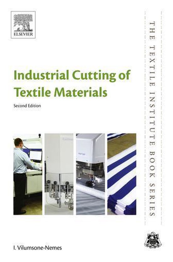 The Textile Institute Book Series - Industrial Cutting of Textile ...