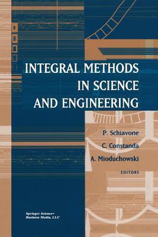 Integral Methods in Science and Engineering | 9781461266174 | Boeken | bol.com