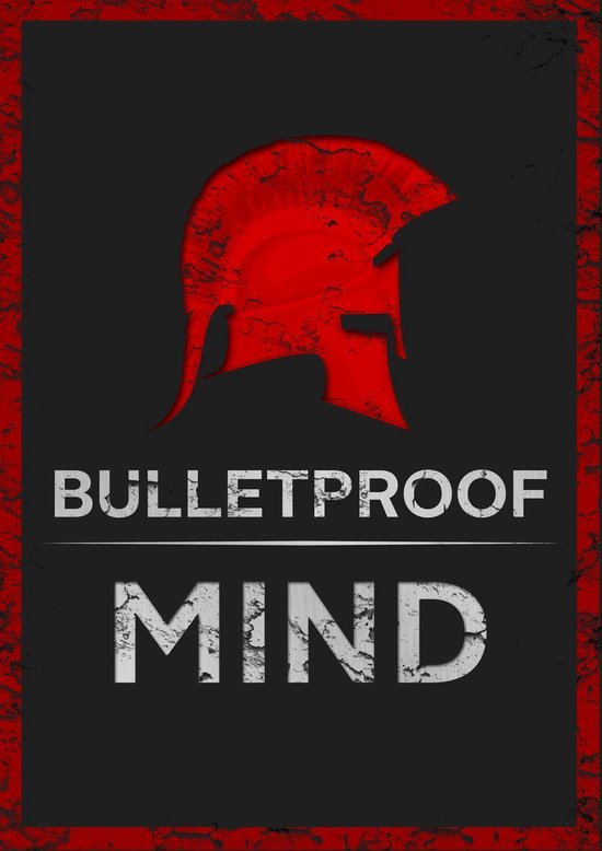 Bulletproof Mind (ebook), Michael Donald | 9781386083269 | Boeken | bol.com
