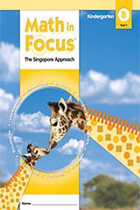 Math in Focus: Singapore Math- Student Edition, Book B Part 1 Grade K 2009 |... | bol.com